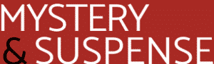 The Suspense Genre - Mystery and Suspense Magazine
